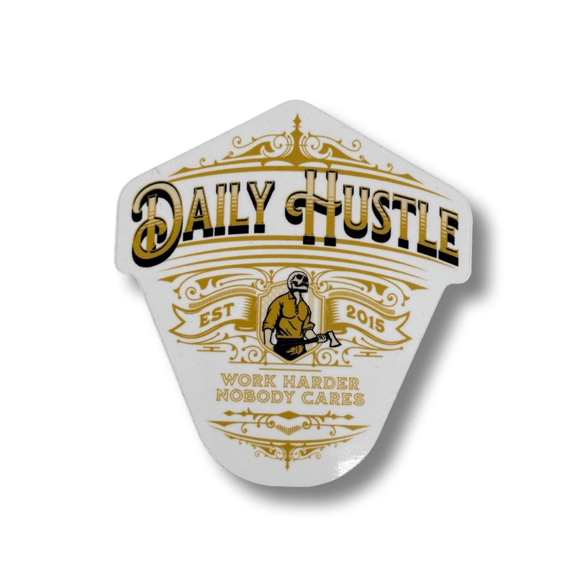 Daily Hustle WORK HARDER Sticker