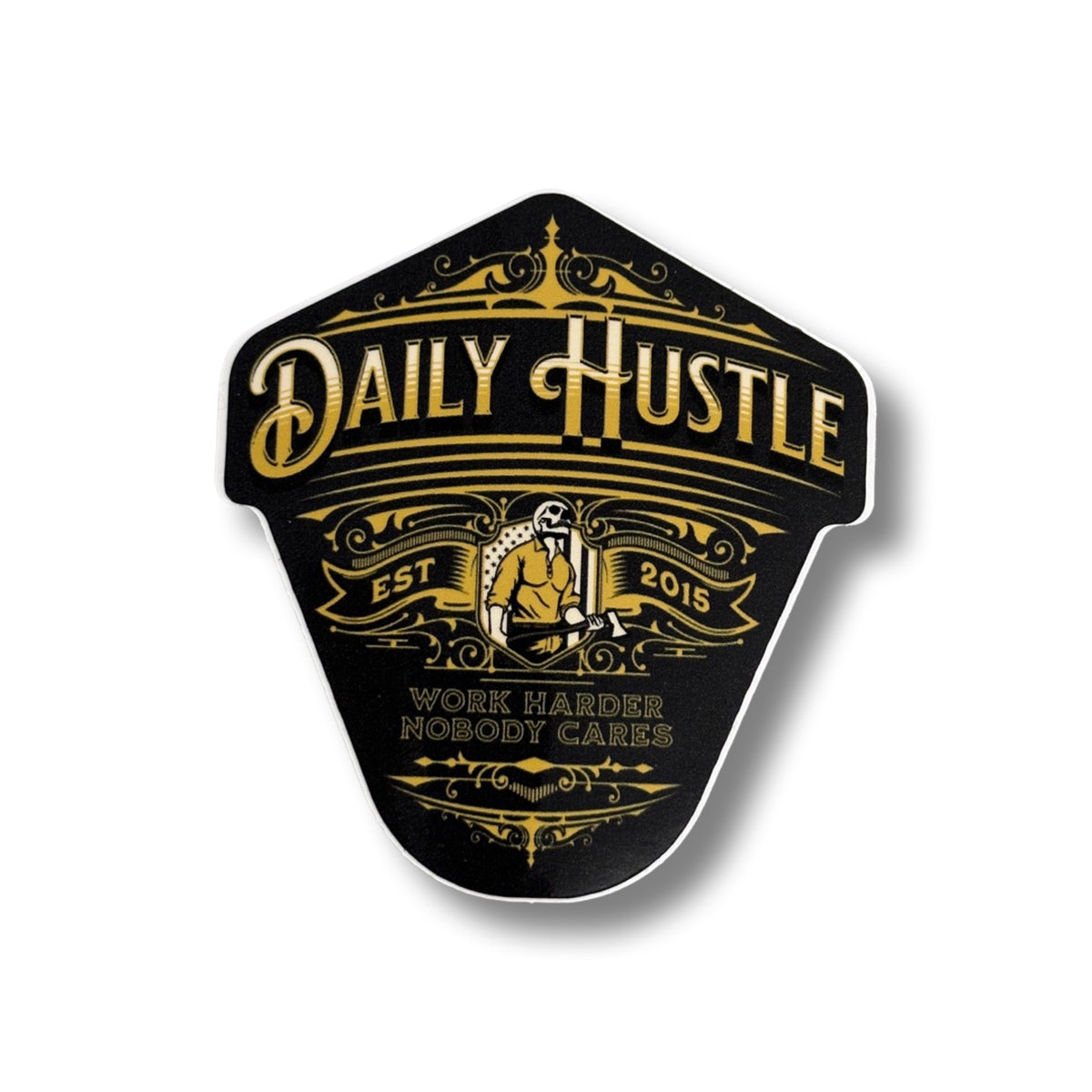 Daily Hustle WORK HARDER Sticker